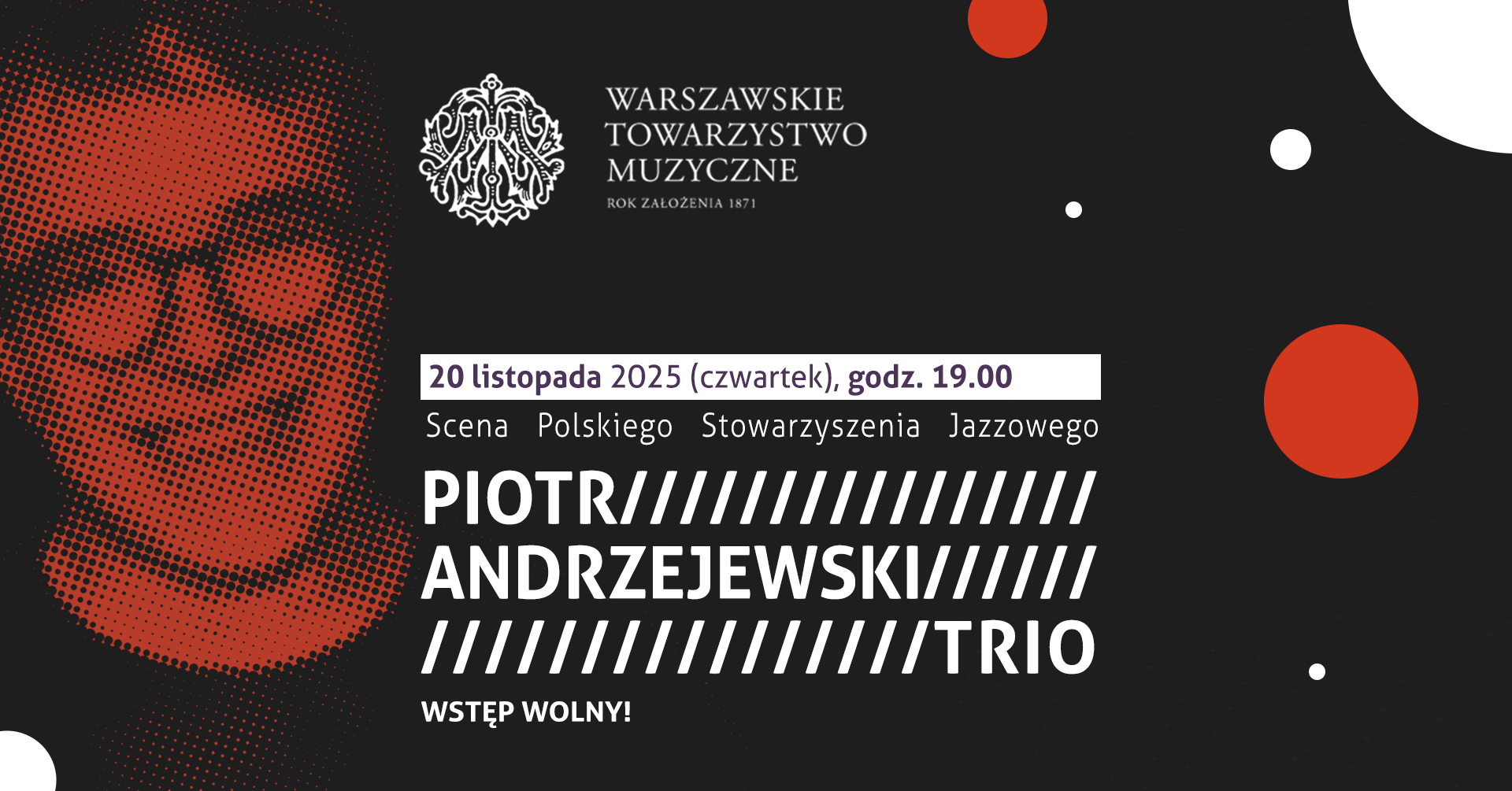 Koncert Piotr Andrzejewski Trio – Warszawskie Towarzystwo Muzyczne
